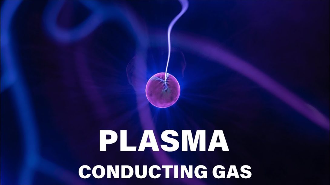 Plasma | the most common state of matter - Astronomy & Space
