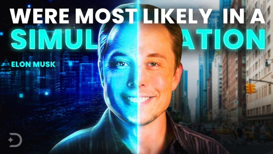 This Is Why Elon Musk Says We’re Living In A Simulation! - Magic of Science
