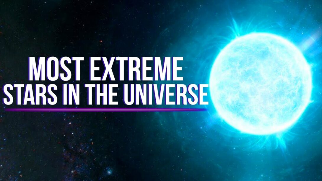 The Most Extreme Stars In The Universe - Magic of Science